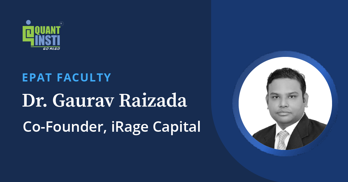 Dr Gaurav Raizada | Co-founder of iRage | Expert in Quantitative ...